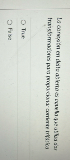 Solved La conexión en delta abierta es aquella que utiliza | Chegg.com