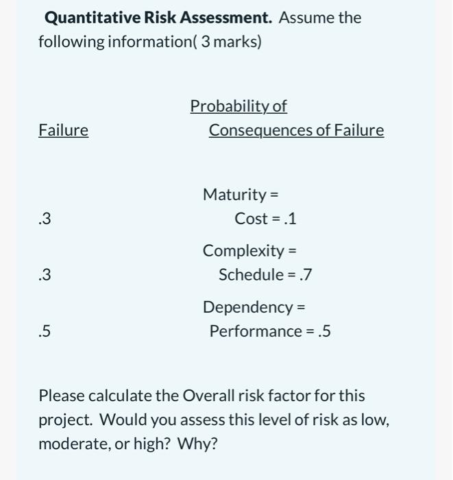 Solved Quantitative Risk Assessment. Assume the following | Chegg.com