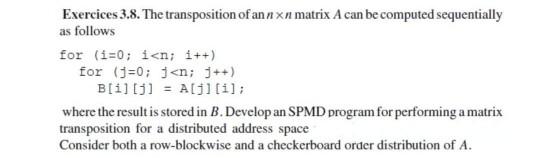 Solved Exercices 3.8. The transposition of annxn matrix A | Chegg.com