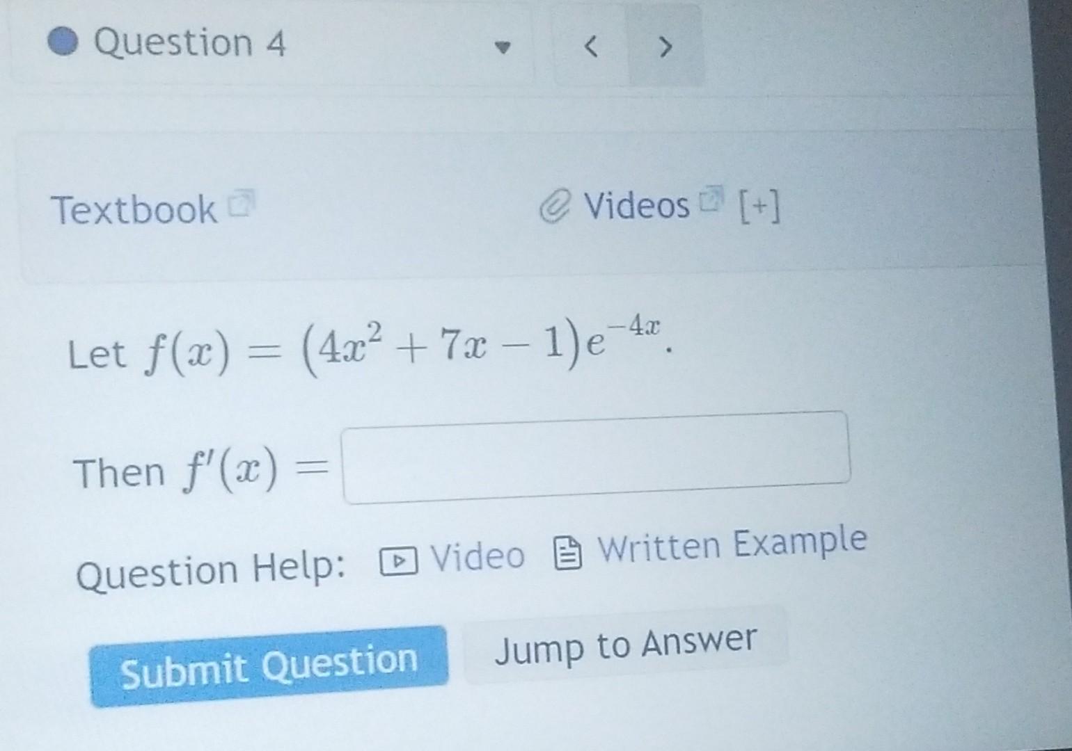 Solved Question 3 Textbook Let f(x)=−4ln(8x) f′(x)= f′(3)= | Chegg.com