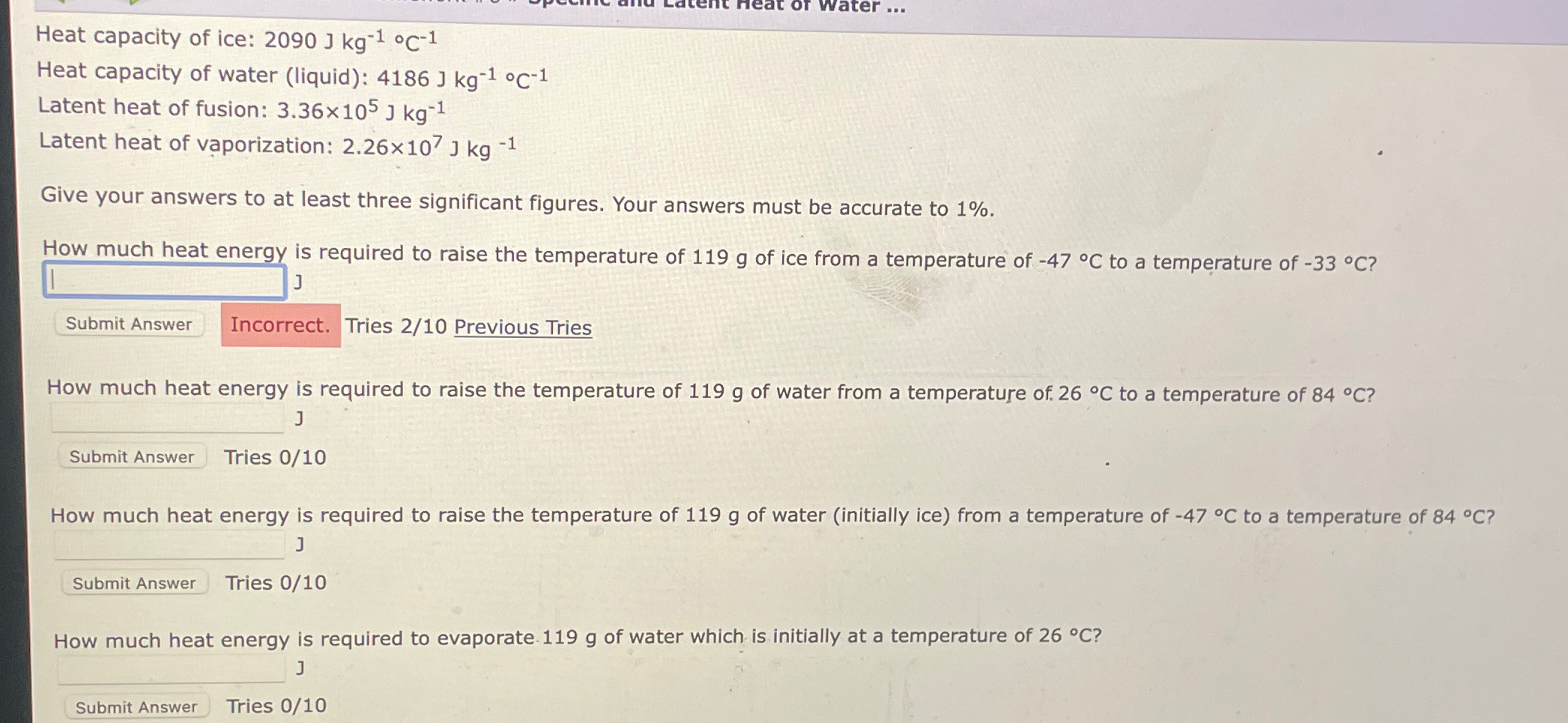 Solved Heat capacity of ice: 2090Jkg-1°C-1Heat capacity of | Chegg.com