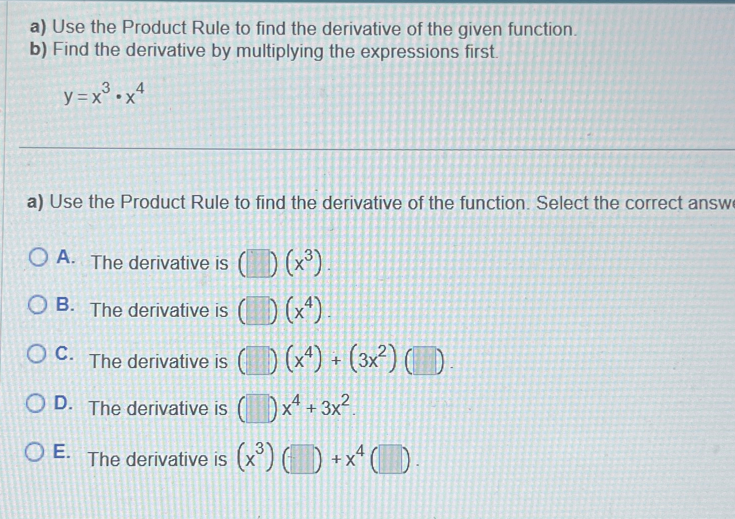 Solved a) ﻿Use the Product Rule to find the derivative of | Chegg.com