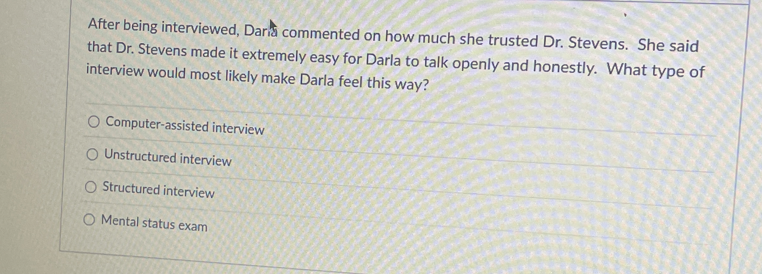 Solved After being interviewed, Daris commented on how much | Chegg.com