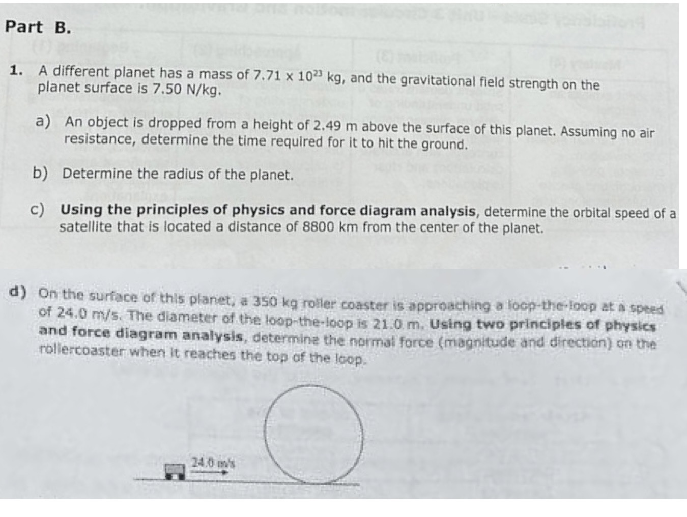 Solved Part B.A different planet has a mass of 7.71×1023kg, | Chegg.com