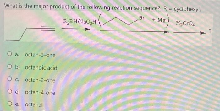 Solved What is the major product of the following reaction | Chegg.com