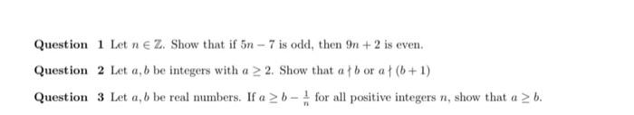 Solved Question 1 Let n∈Z. Show that if 5n−7 is odd, then | Chegg.com