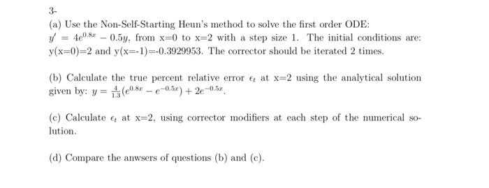 Solved (a) Use the Non-Self-Starting Heun's method to solve | Chegg.com