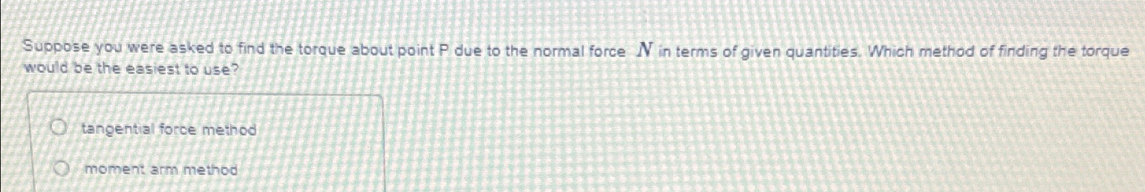 Solved Suppose you were asked to find the torque about point | Chegg.com