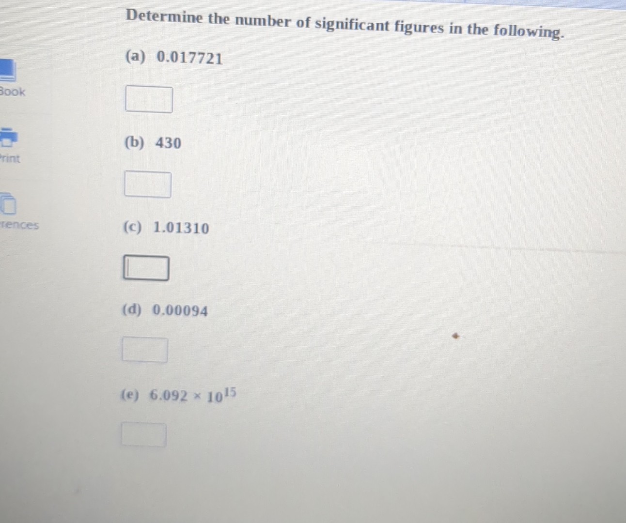 Solved Determine the number of significant figures in the | Chegg.com