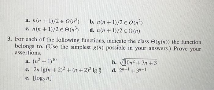 Solved a. n(n+1)/2∈O(n3) b. n(n+1)/2∈O(n2) c. n(n+1)/2∈Θ(n3) | Chegg.com