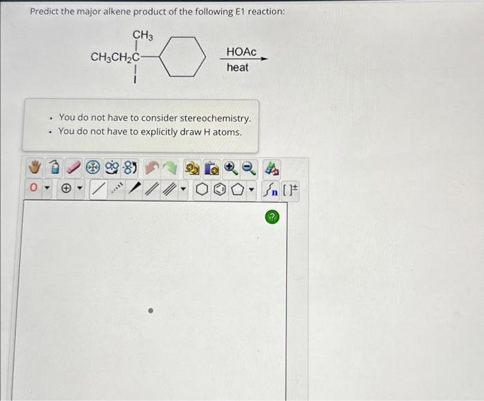 Solved Predict the major alkene product of the following E1 | Chegg.com