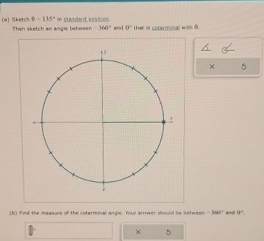 Solved (a) ﻿Sketch θ=135° ﻿in standard positionThen sketch | Chegg.com