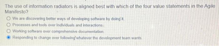 Solved The use of information radiators is aligned best with | Chegg.com