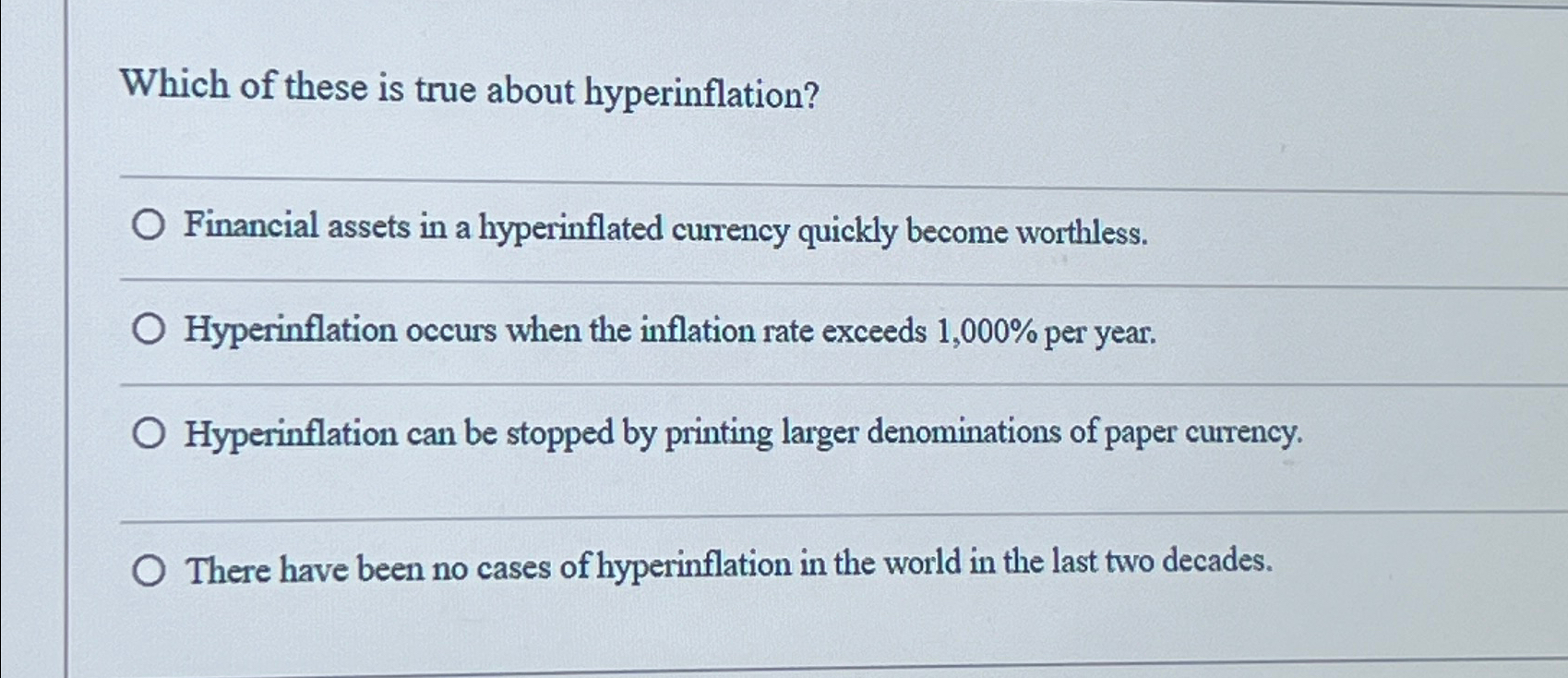 Solved Which of these is true about hyperinflation?Financial | Chegg.com