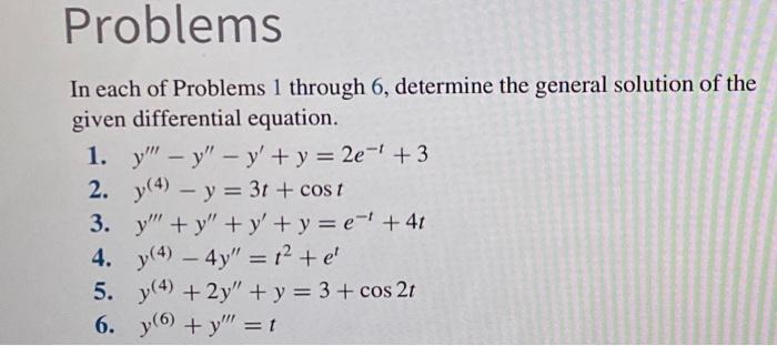 Solved Problems In each of Problems 1 through 6, determine | Chegg.com