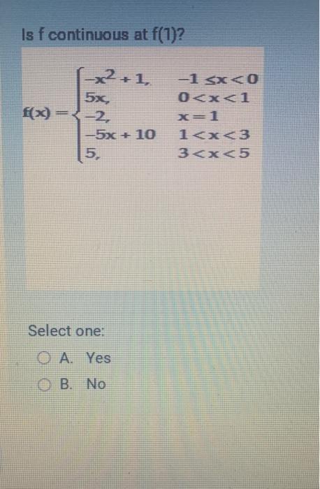 Solved Is f continuous at f(1) ? | Chegg.com