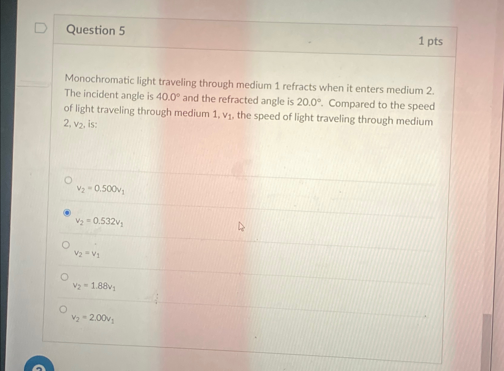 Solved Question 51 ﻿ptsMonochromatic light traveling through | Chegg.com