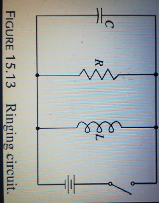 Solved 15.10.4 Ringing circuit. In certain electronic | Chegg.com