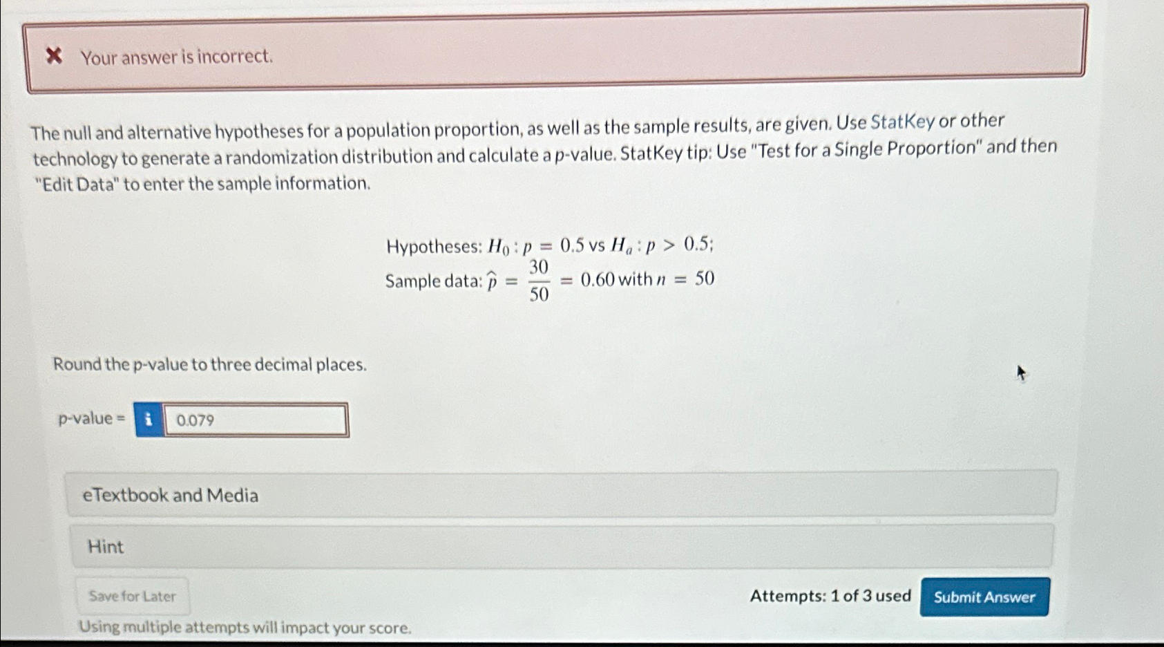 Solved Your answer is incorrect.The null and alternative | Chegg.com