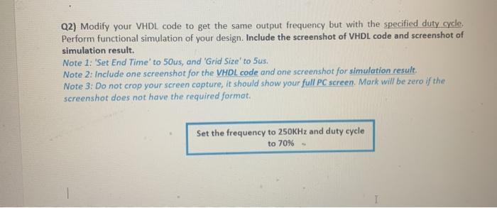Solved Q2) Modify your VHDL code to get the same output | Chegg.com