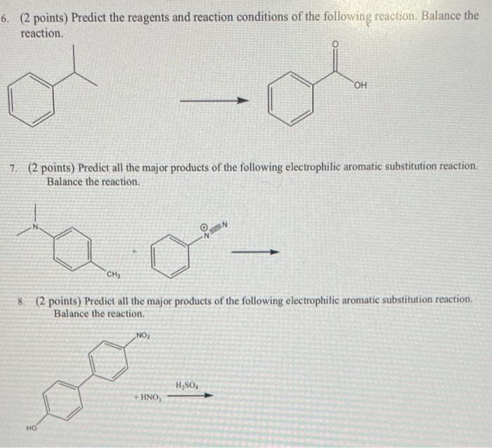 Solved 6. (2 points) Predict the reagents and reaction | Chegg.com