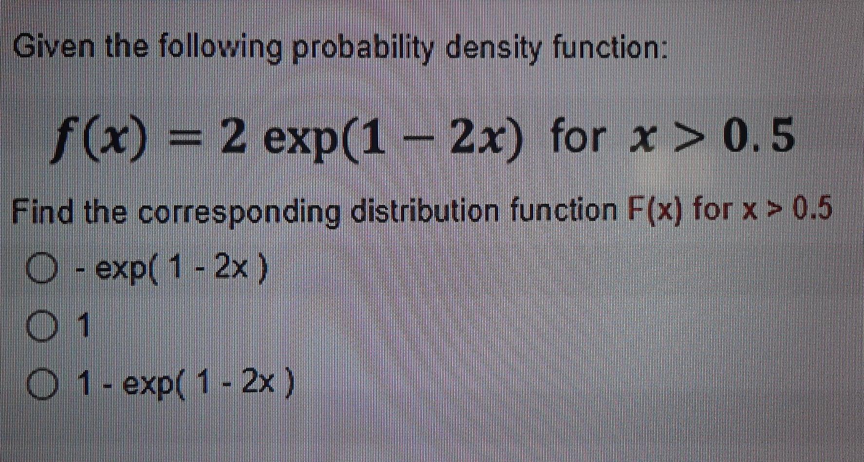 Solved Given the following probability density function: | Chegg.com