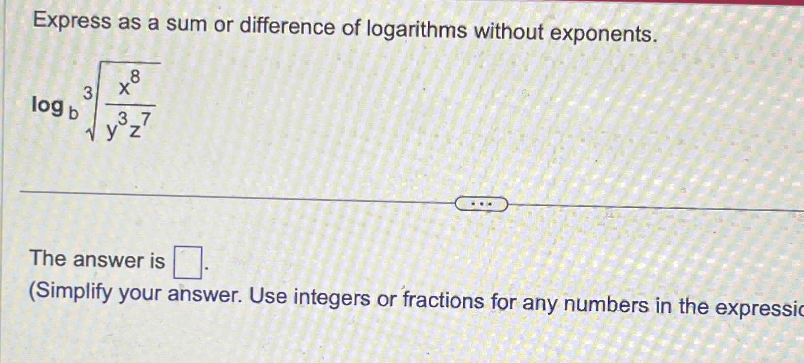 Solved Express as a sum or difference of logarithms without | Chegg.com