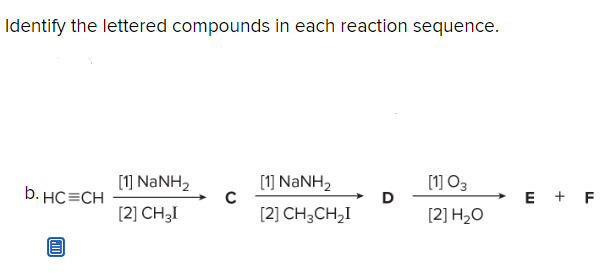 Solved Identify the lettered compounds in each reaction | Chegg.com