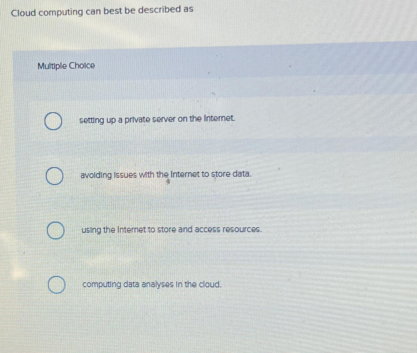 Solved Cloud Computing Can Best Be Described Asmultiple