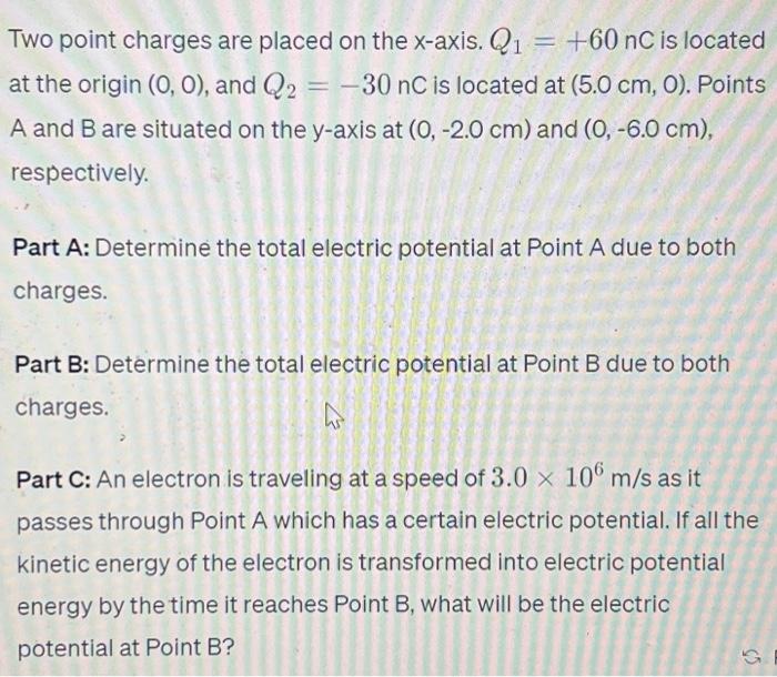 Solved Two point charges are placed on the x-axis. Q1=+60nC | Chegg.com