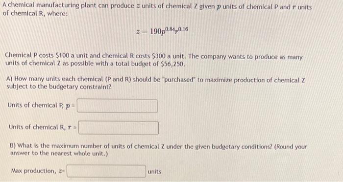 Solved A chemical manufacturing plant can produce z units of | Chegg.com
