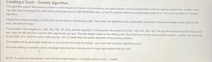 Solved Loading a Truck - Greedy algorithm The algorithm used | Chegg.com