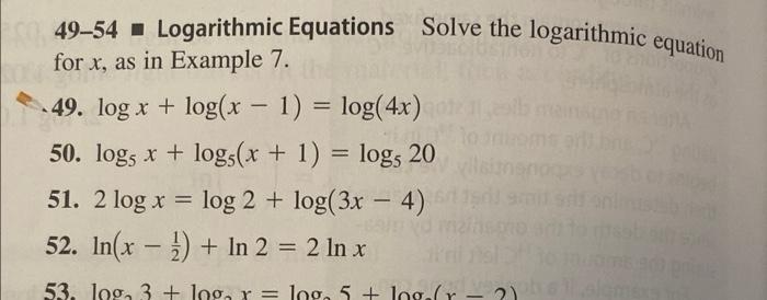 Solved 49-54 . Logarithmic Equations Solve the logarithmic | Chegg.com