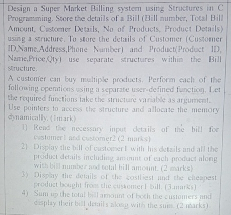 Solved Design a Super Market Billing system using Structures | Chegg.com