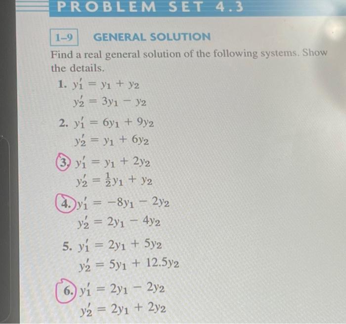 Solved PROBLEM SET 4.3 1-9 GENERAL SOLUTION Find a real | Chegg.com