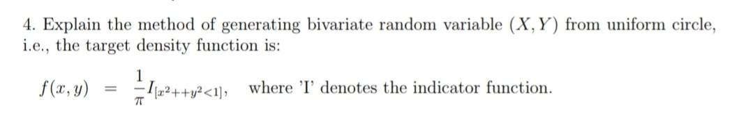 Solved 4. Explain the method of generating bivariate random | Chegg.com