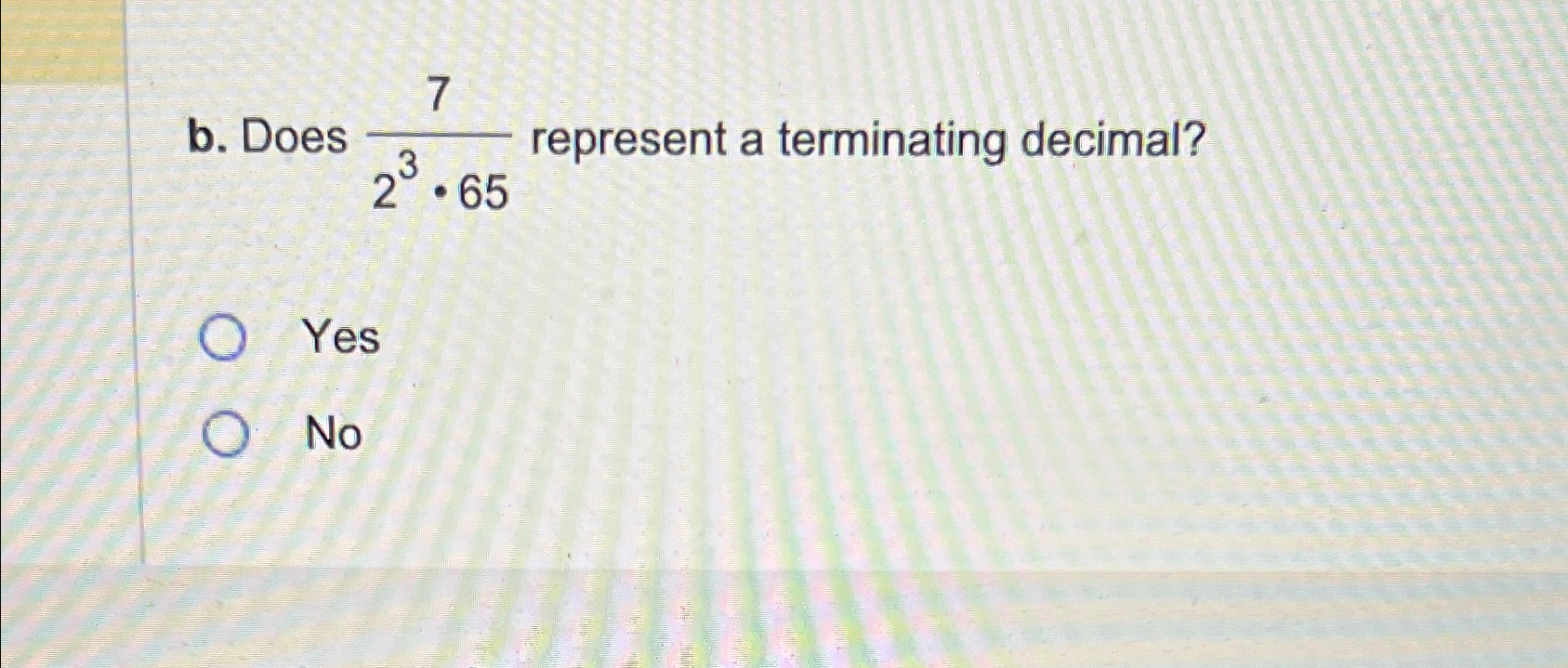 Solved b. ﻿Does 723*65 ﻿represent a terminating | Chegg.com