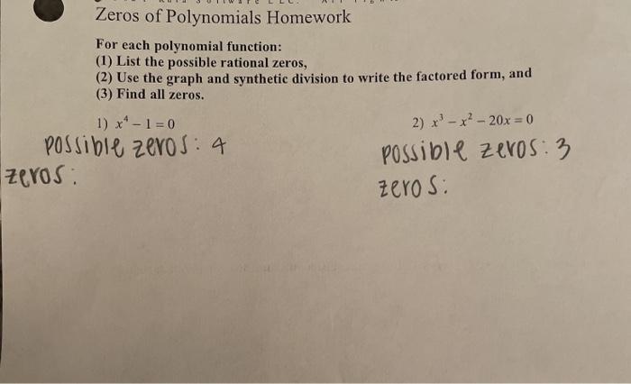 Solved Zeros of Polynomials Homework For each polynomial | Chegg.com