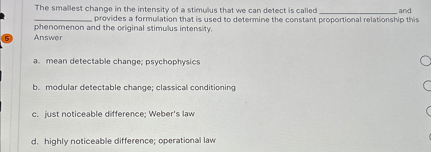 Solved The smallest change in the intensity of a stimulus | Chegg.com