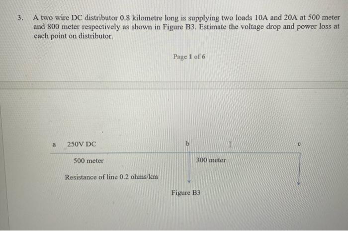 Solved A two wire DC distributor 0.8 kilometre long is | Chegg.com