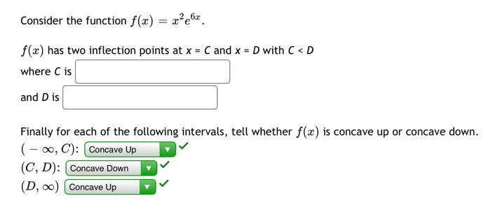 Solved Consider the function f(x) = x%e6x f(x) has two | Chegg.com