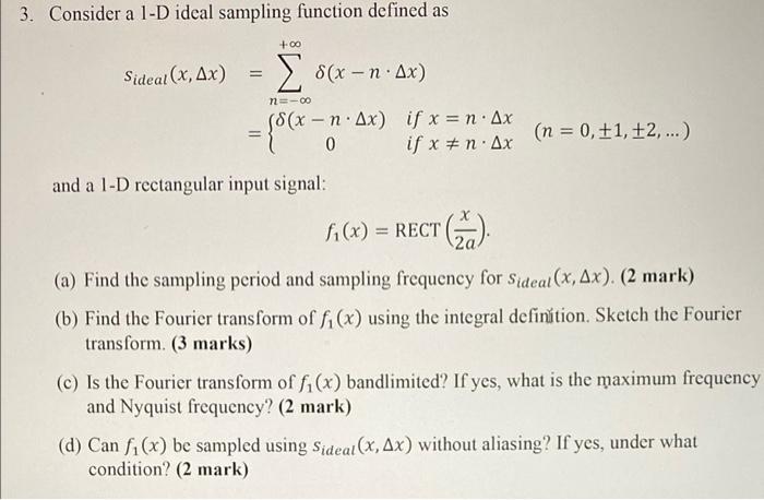 Solved 3. Consider a 1-D ideal sampling function defined as | Chegg.com
