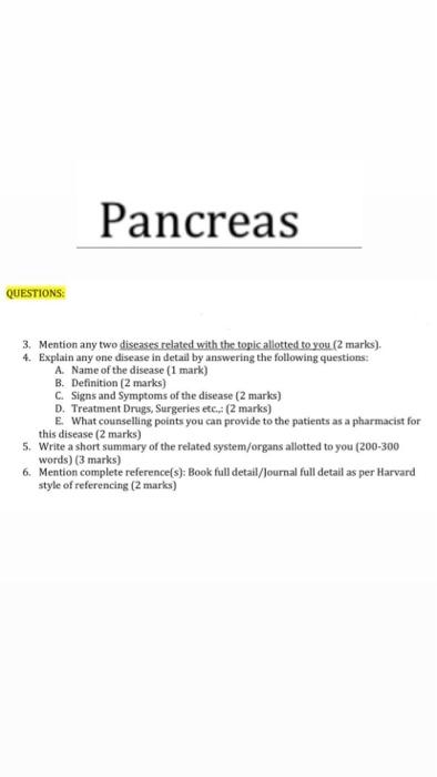 Solved Pancreas QUESTIONS: 3. Mention any two diseases | Chegg.com