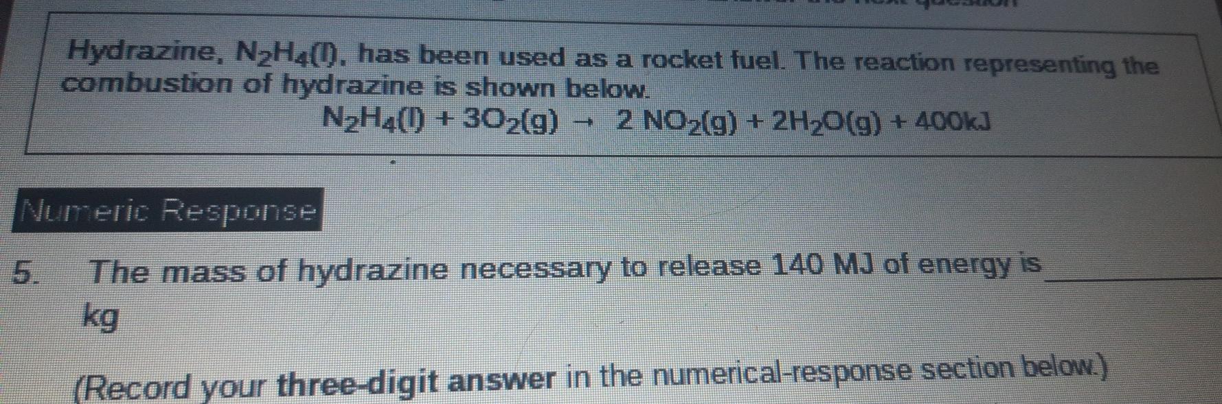 Solved Hydrazine, N2H4). has been used as a rocket fuel. The | Chegg.com