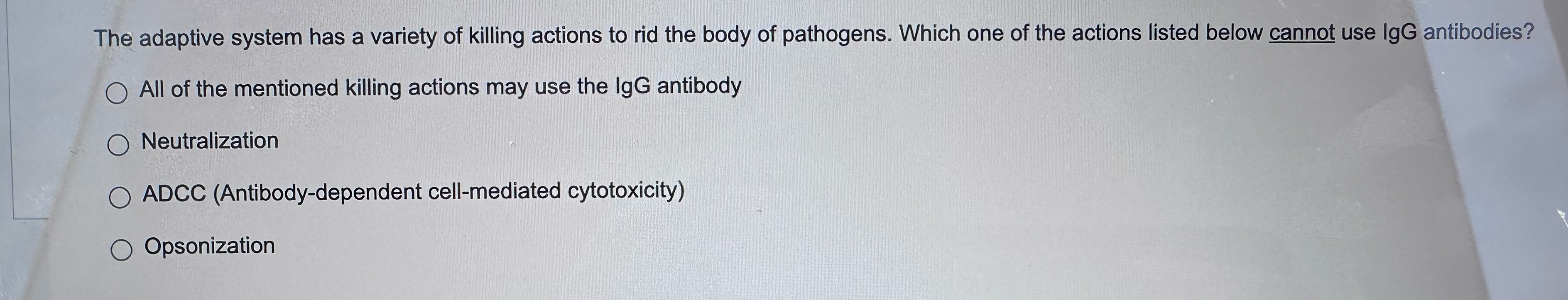 Solved The adaptive system has a variety of killing actions | Chegg.com