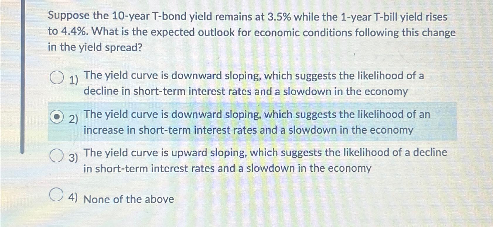 Solved Suppose the 10-year T-bond yield remains at 3.5% | Chegg.com