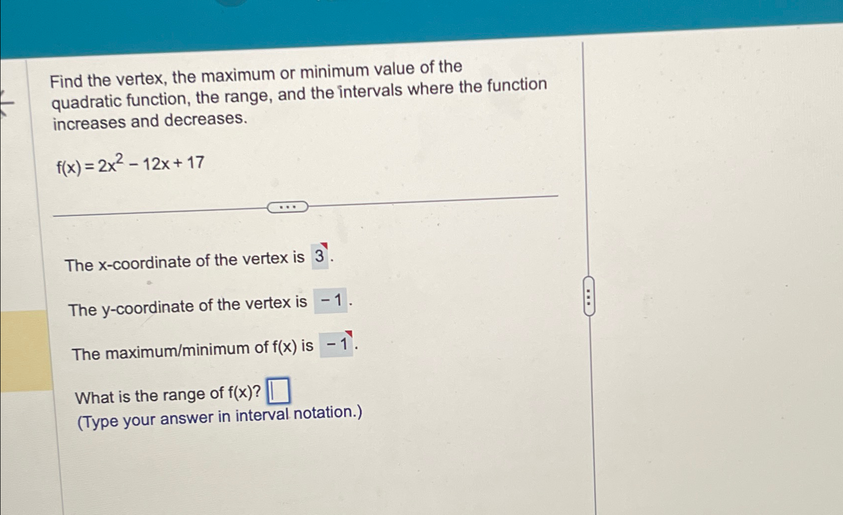 Solved Find the vertex, the maximum or minimum value of the | Chegg.com