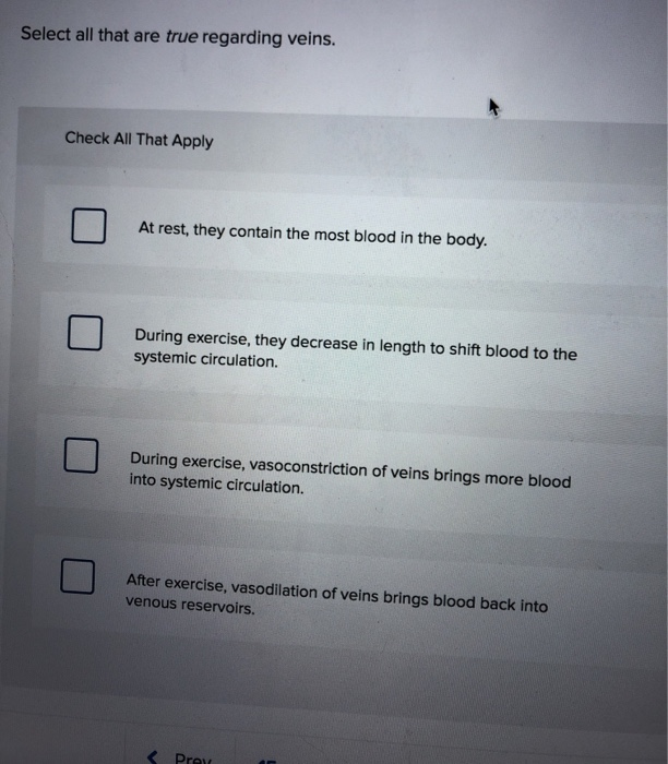 Solved Select all that are true regarding veins. Check All | Chegg.com
