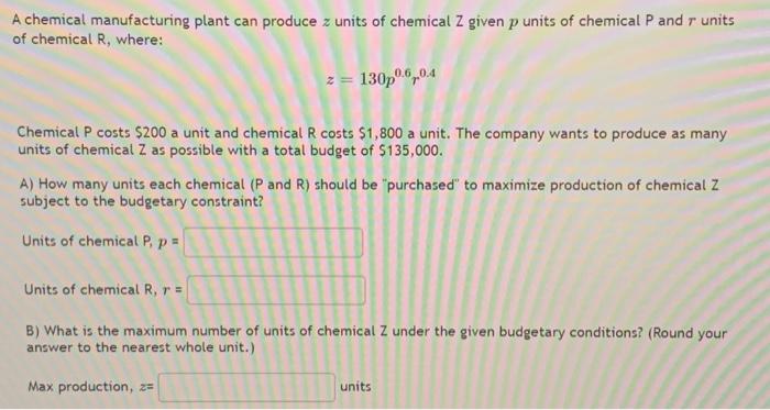 Solved A chemical manufacturing plant can produce z units of | Chegg.com