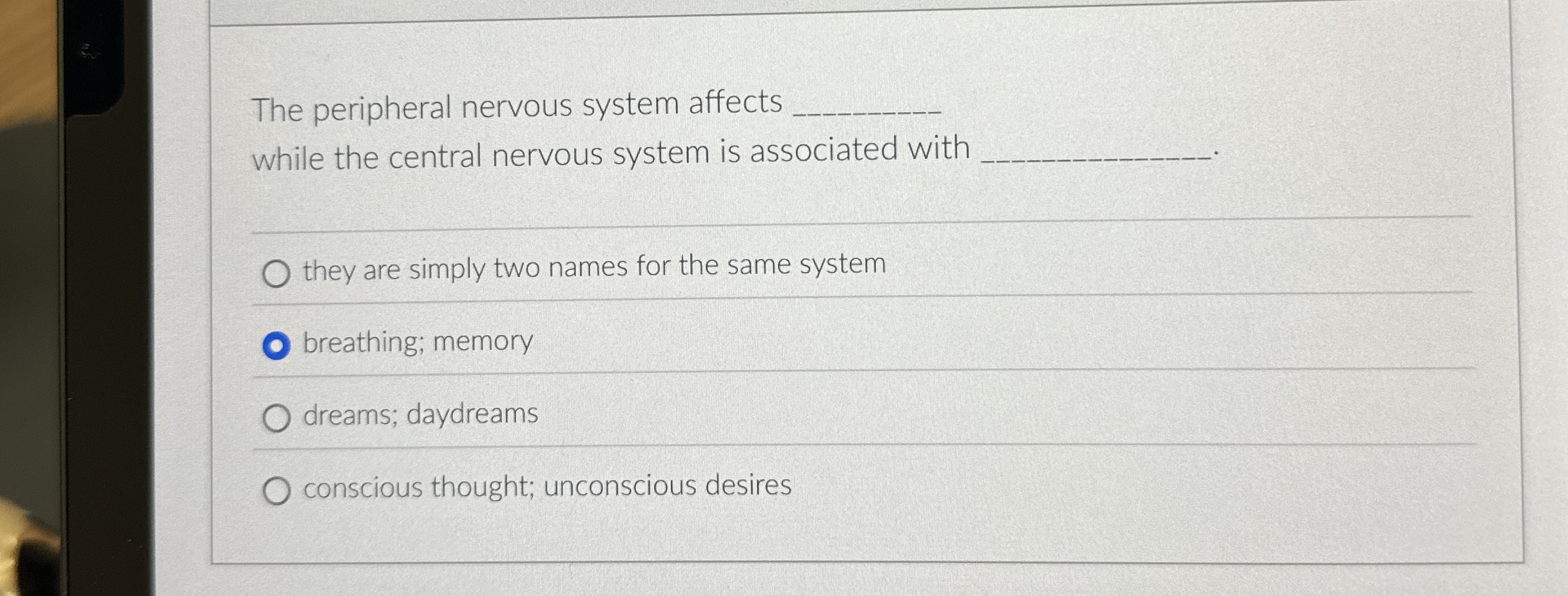 Solved The peripheral nervous system affects while the | Chegg.com